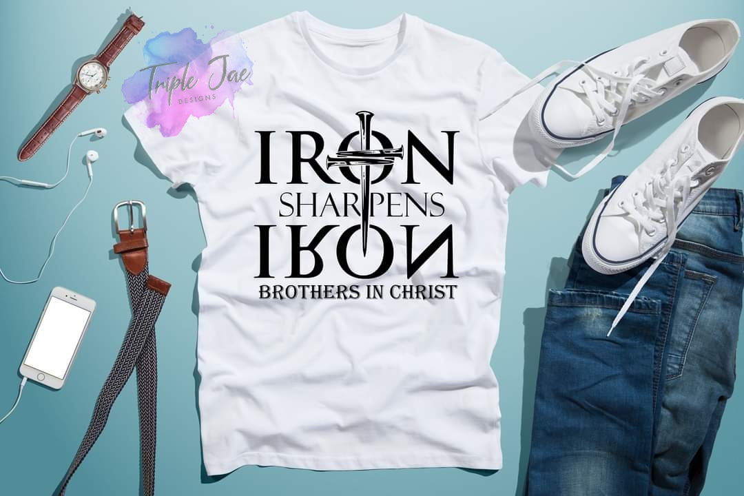 Iron sharpens Iron Tee – Triple Jae Designs, LLC